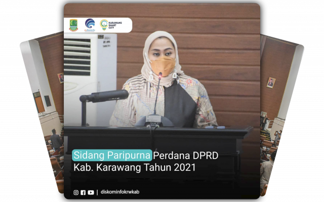 Sidang Paripurna Perdana DPRD Kabupaten Karawang Tahun 2021 | Situs Resmi - Pemerintah Daerah ...